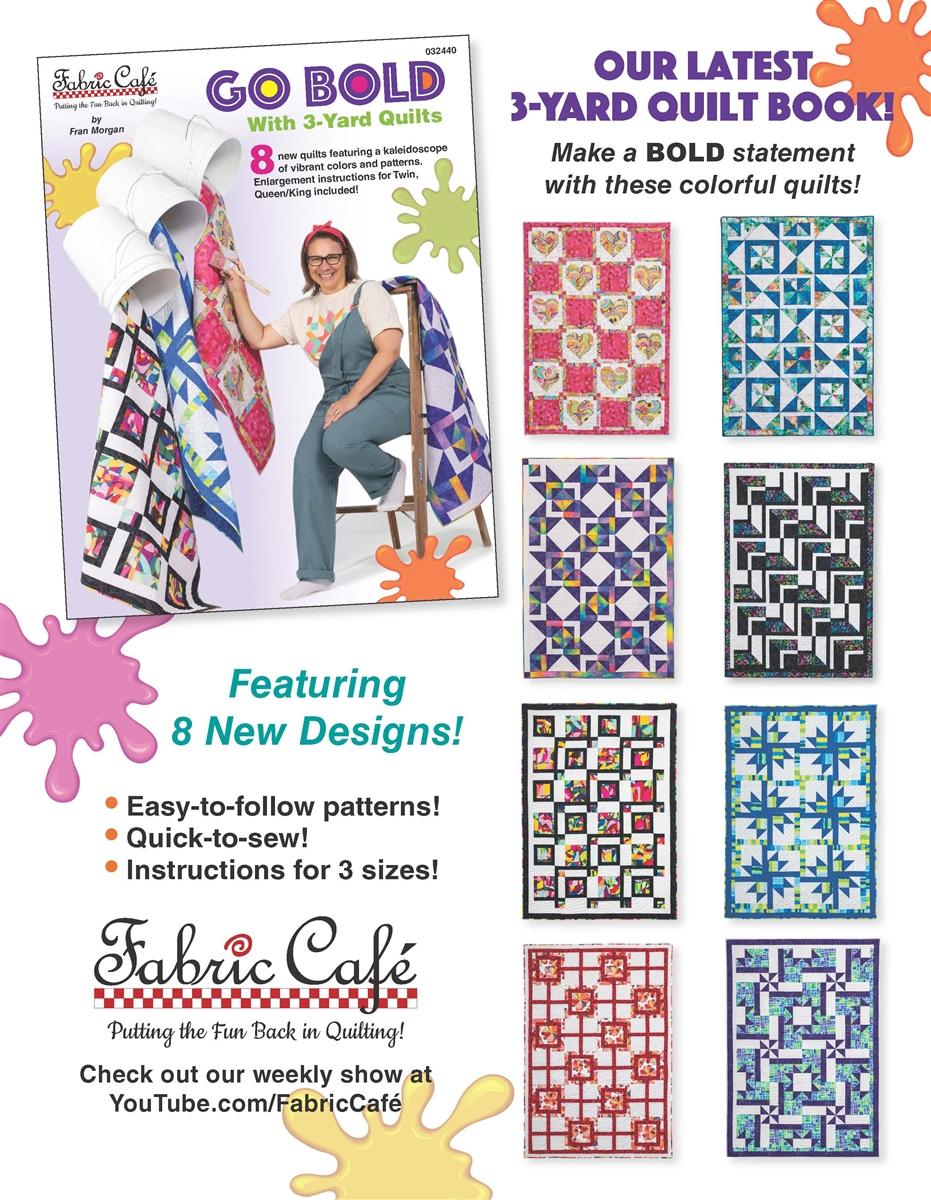 Go Bold with 3 Yard Quilts – Material Girls Quilt Boutique